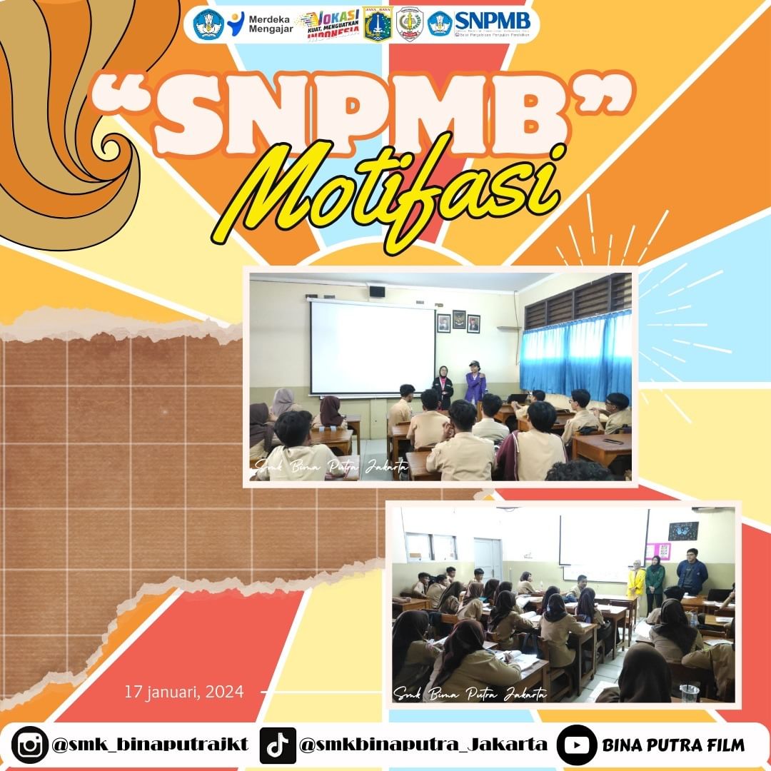 MOTIFASI SNPMB 2024 – SMK BINA PUTRA JAKARTA
